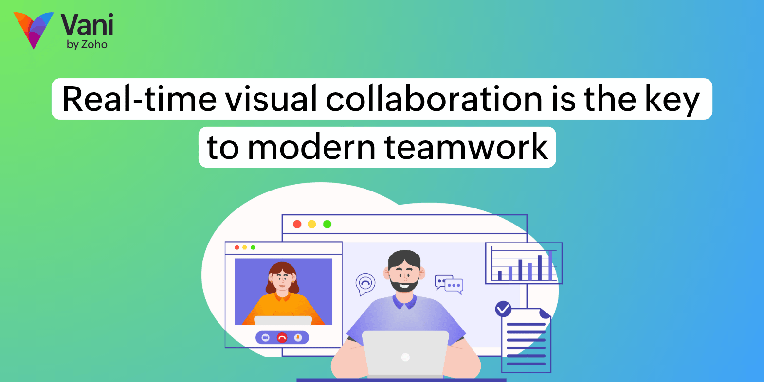 Why real-time visual collaboration is the key to modern teamwork | Vani